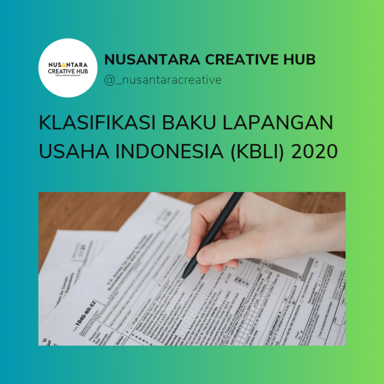 KLASIFIKASI BAKU LAPANGAN USAHA INDONESIA (KBLI) 2020 – Nusantara ...